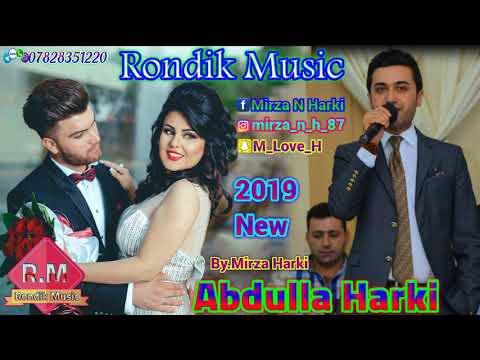 Abdulla Harki new stran  عبدالله هركي خوشترين ونيترين ستران 2019