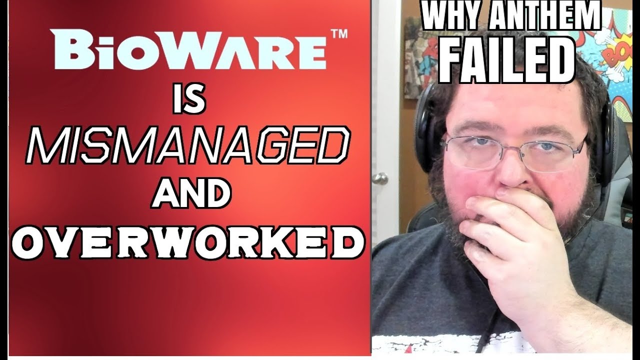 Why Anthem Failed. Bioware Is A Mismanaged and Stressful Mess According ...