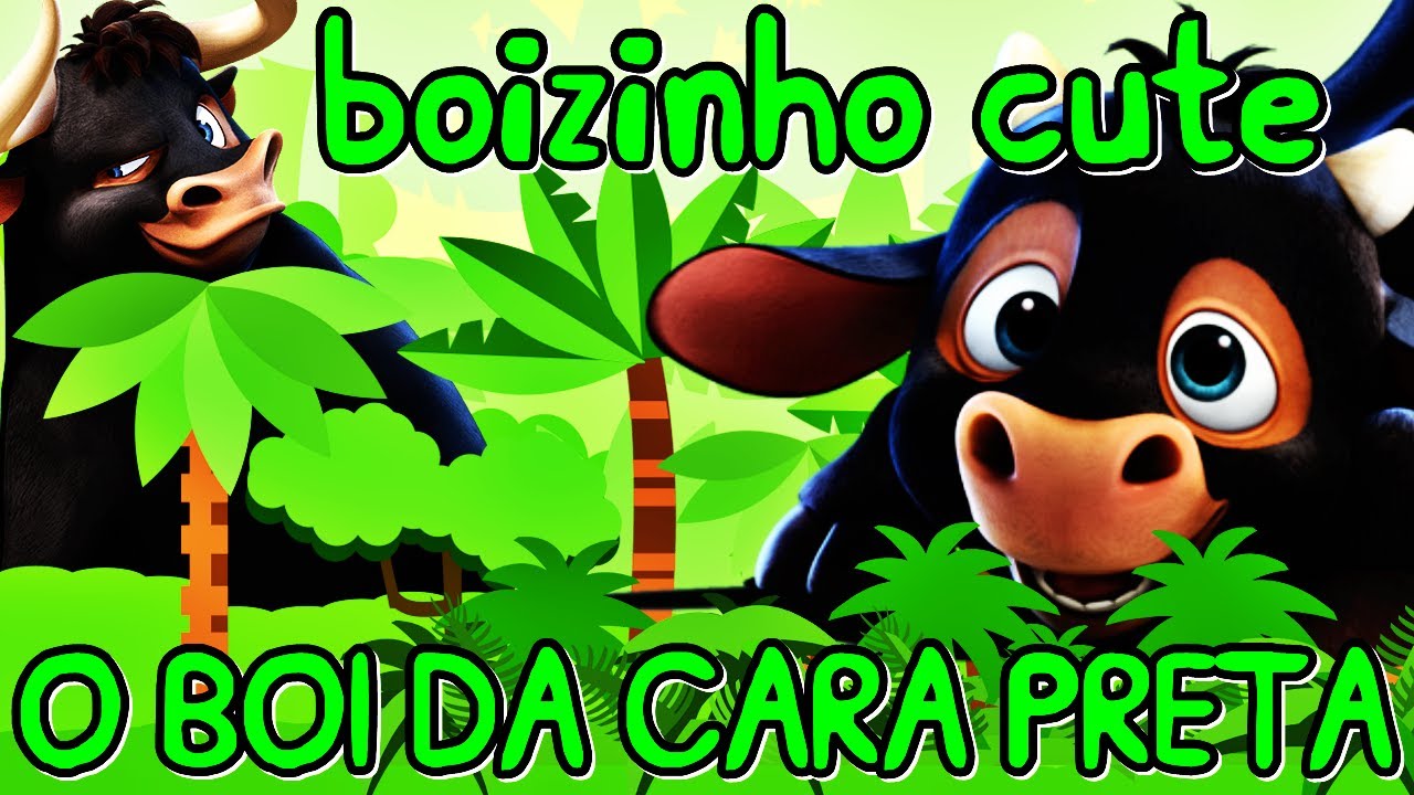 🎵 O BOI DA CARA PRETA ESPECIAL 10 MINUTOS OLHA O FERDINANDO BEBE CHEGOU ...