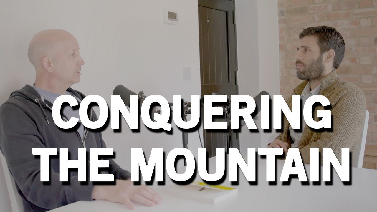 CONQUERING THE MOUNTAIN - CLIP FROM "CONVERSATION WITH GEOFF - FEAR ...