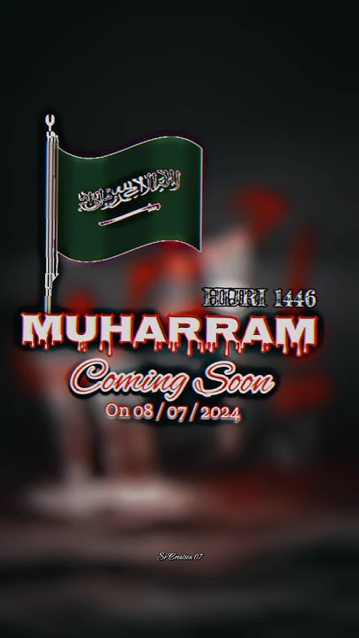Muharram Coming Soon Status 2024 🔥 || muharram status || #viral #shorts #shortsfeed #muharram ...