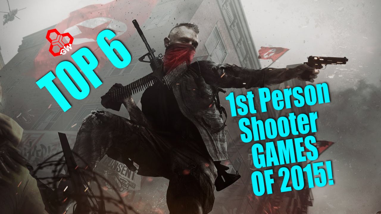 TOP 6 First Person Shooter GAMES OF 2015 YouTube top-6-first-person-shooter-games-of-2015-youtube