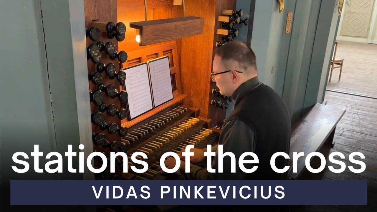 Vidas Pinkevicius - Stations of the Cross, Op. 246 | VU St. John's ...