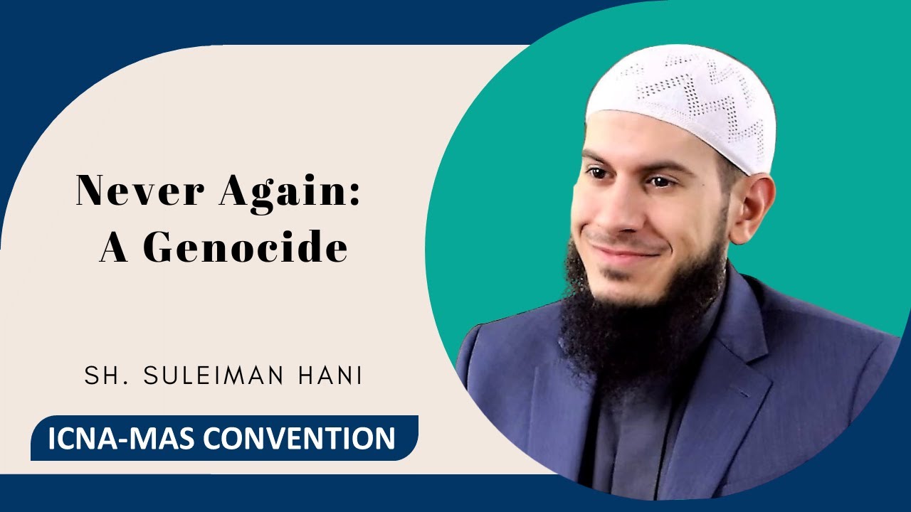 Sh. Suleiman Hani | ICNA-MAS Convention 2022 | Baltimore, MD - YouTube