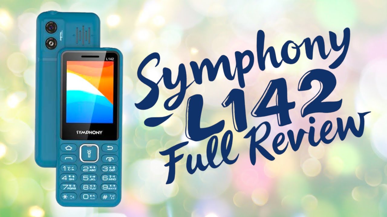 Symphony L142 unboxing and review | Symphony L142 price in bangladesh #trending #review # ...