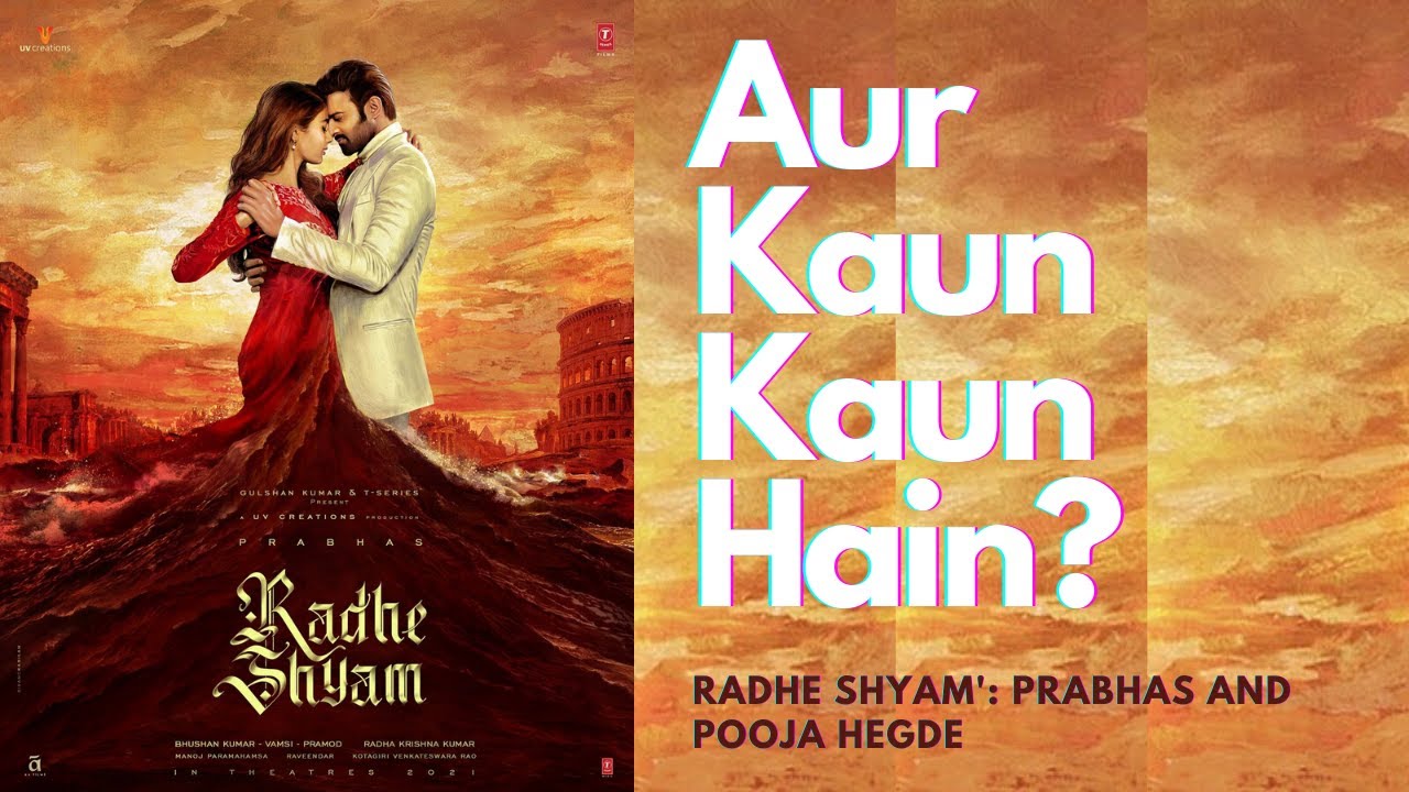 Radhe Shyam Movie Poster | | Prabhas, Pooja Hegde, KK Radha krishna ...