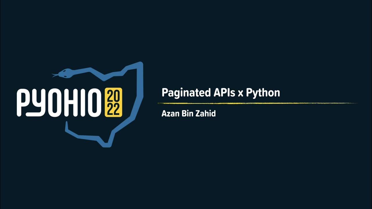 Paginated APIs x Python [PyOhio 2022] - YouTube