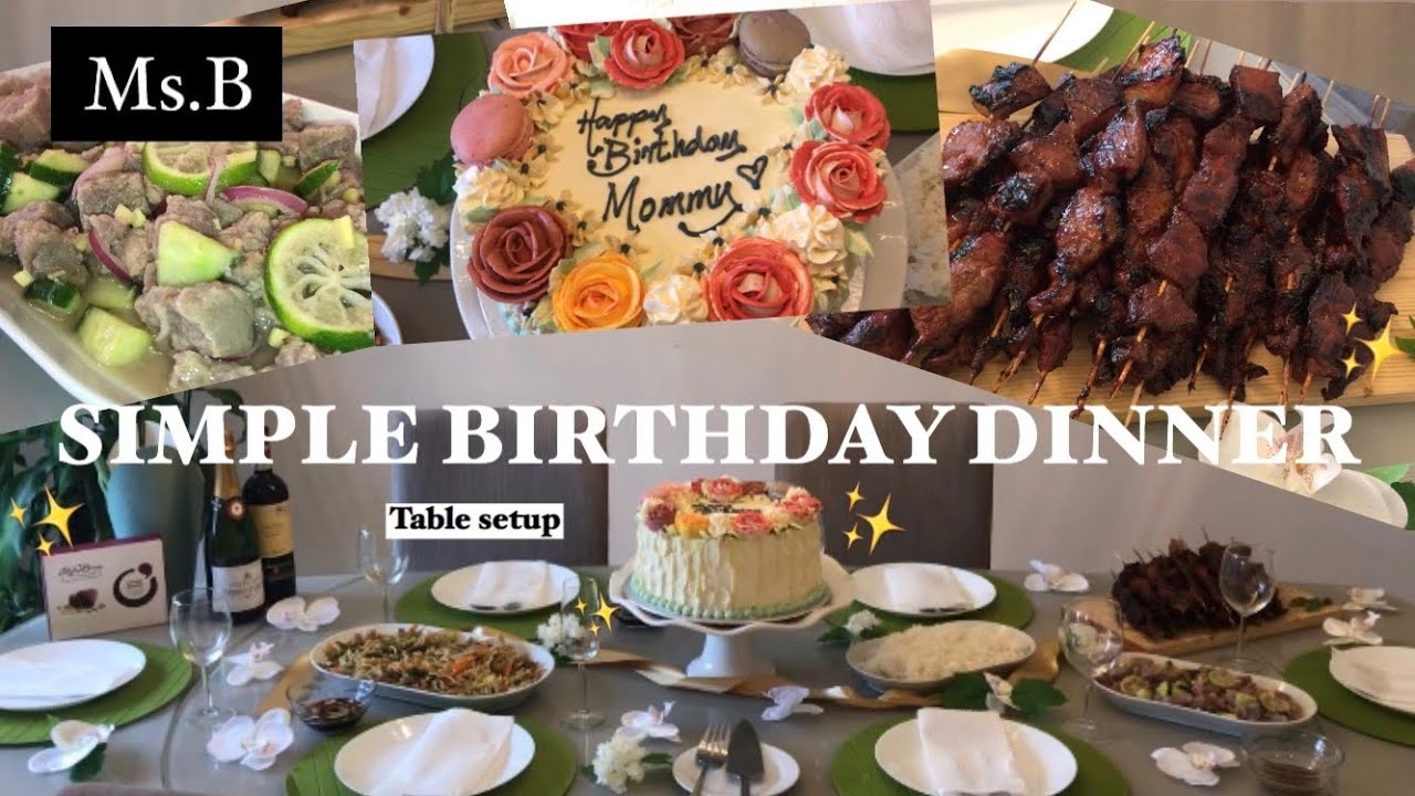 SIMPLE BIRTHDAY DINNER - KINILAW, PANCIT, FILIPINO BBQ | Ms.B - YouTube