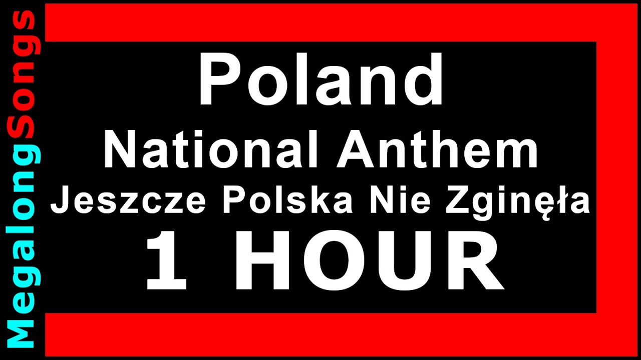 Hymn Polski (Polska) - Polish Anthem (Poland) Jeszcze Polska Nie ...