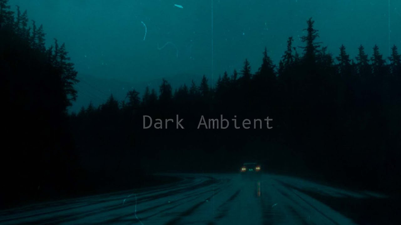Open World - Dark Ambient Music Playlist - Dark Misty Forest With ...