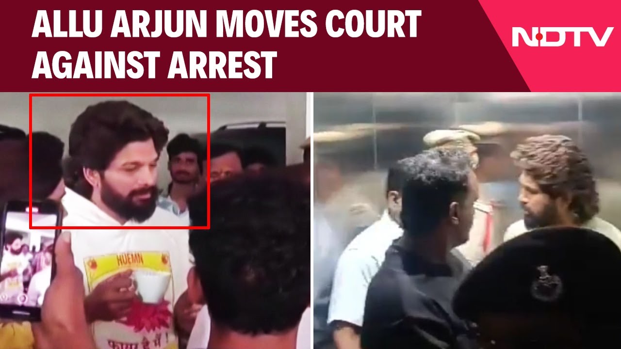 Allu Arjun Arrest News | Allu Arjun Moves Court Against His Arrest ...
