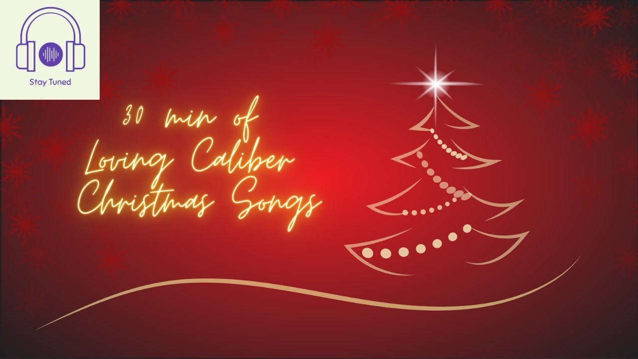 🔘30 min of Loving Caliber Christmas Songs🔘 - YouTube