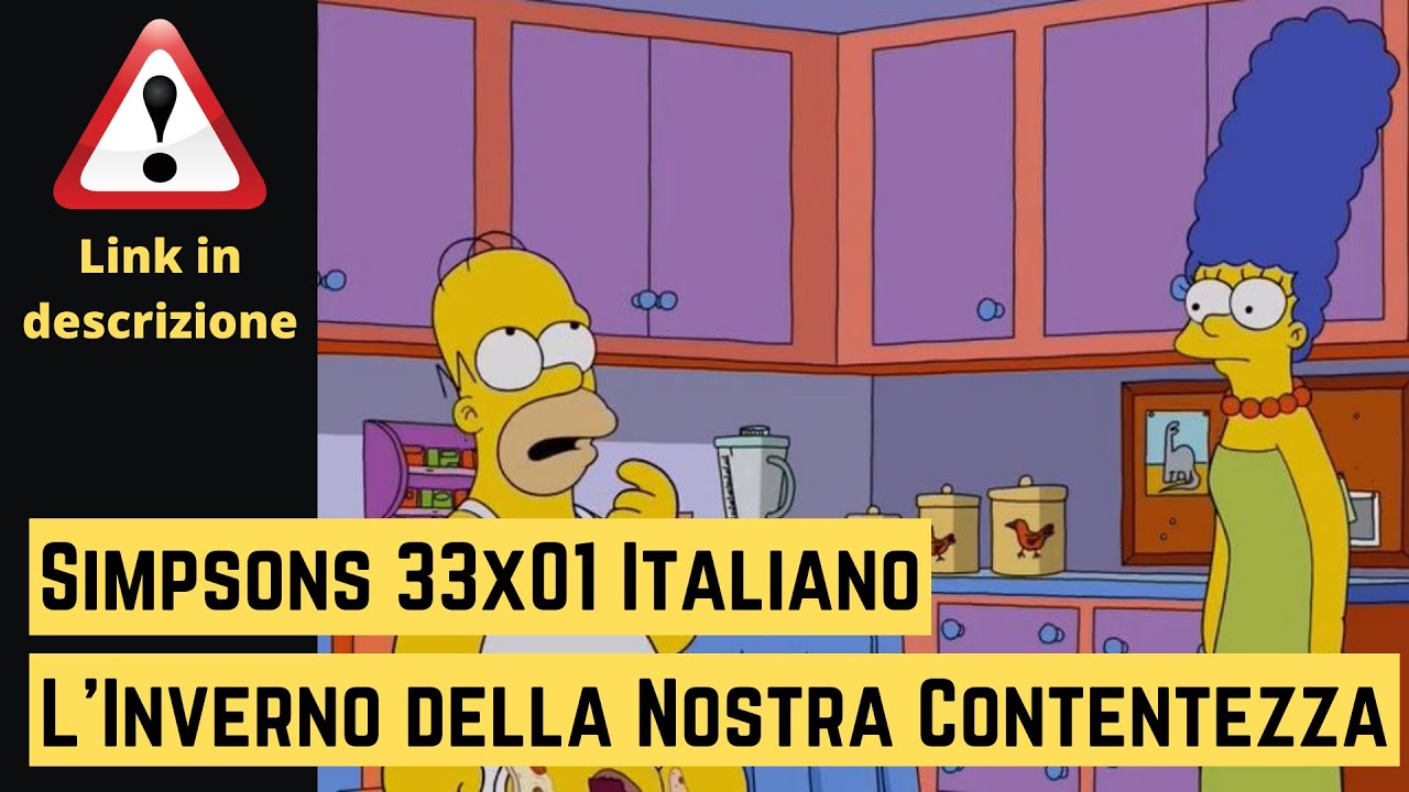 Simpsons Episodio Completo Italiano - 33x01 - L’Inverno della Nostra ...
