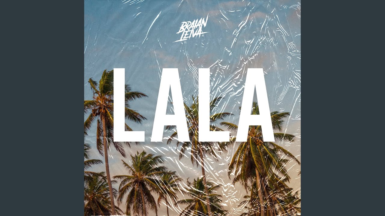Lala (Remix) - YouTube Music