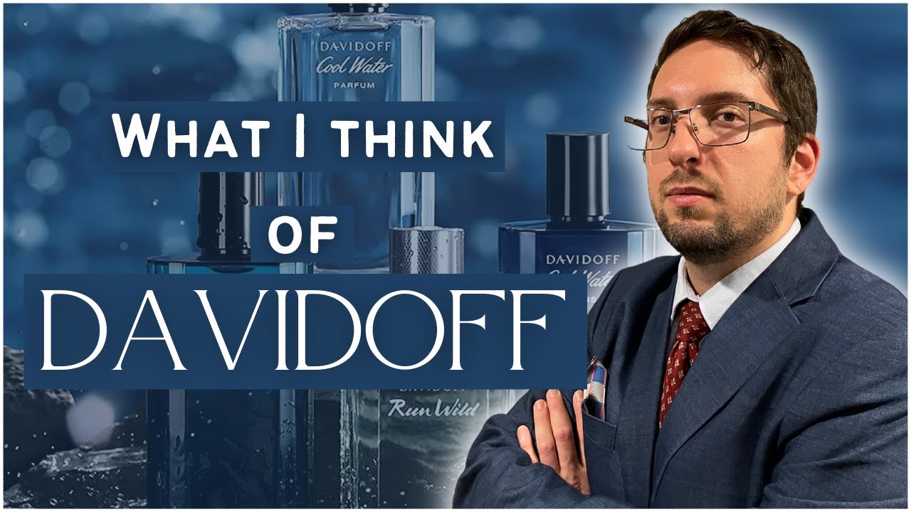 WHAT I THINK OF DAVIDOFF - YouTube