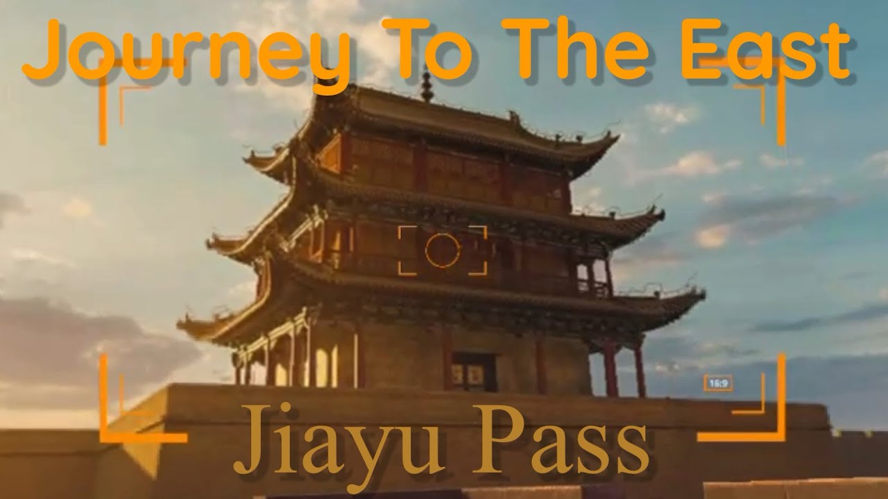 Journey To The East | Jiayu Pass Full Walkthrough (No Commentary) - YouTube
