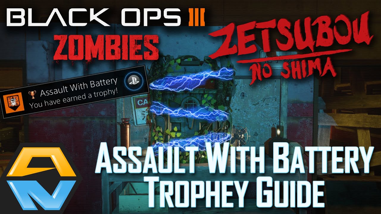 "Zetsubou No Shima" - Assault with Battery Trophy Guide - Black Ops III ...