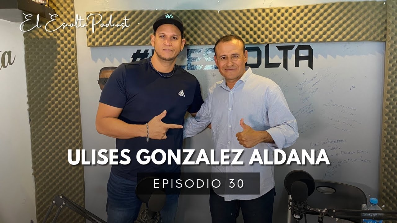 ULISES GONZÁLEZ ALDANA: Ex Futbolista Profesional y Técnico | El Escolta Podcast - YouTube