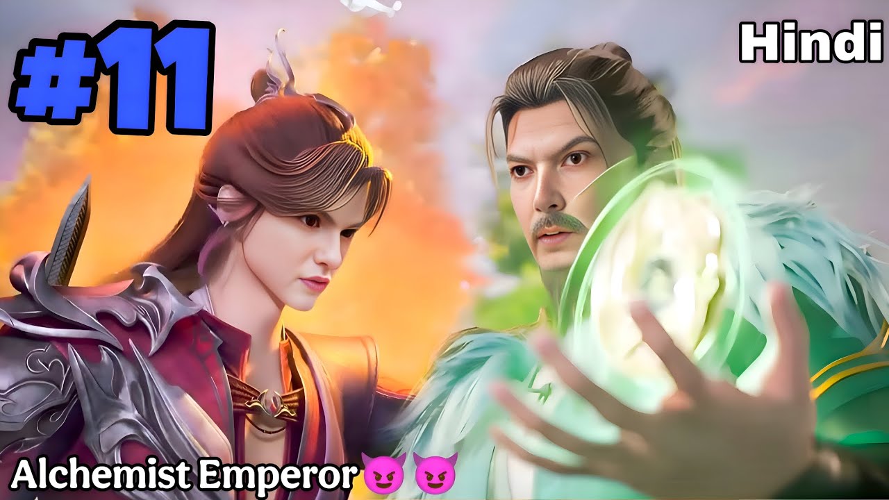 Strongest Alchemist Emperor is Reincarnated In a Weak Body to Take ...