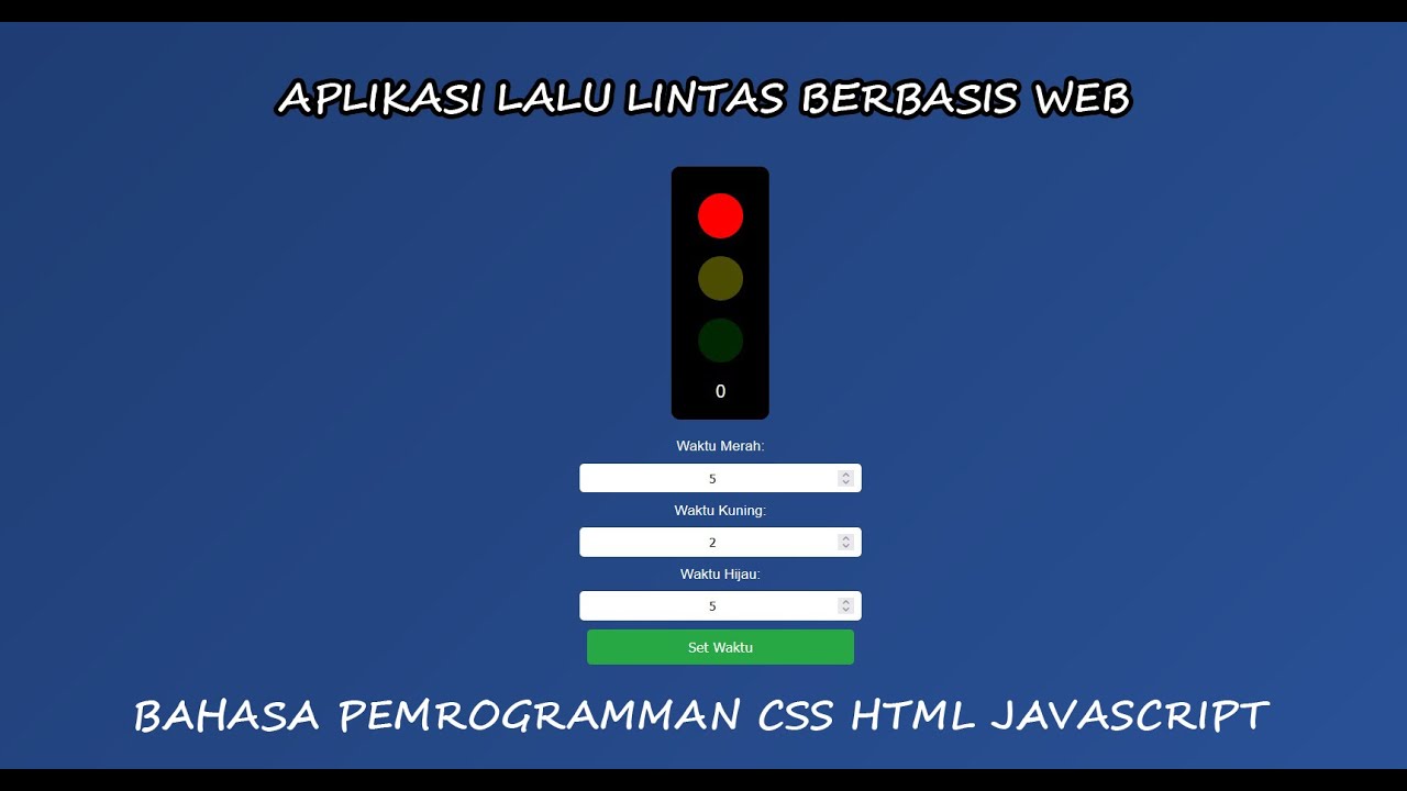 Belajar Buat Aplikasi Lampu Lalu Lintas (Traffic Light) HTML Javascript CSS Responsif - YouTube