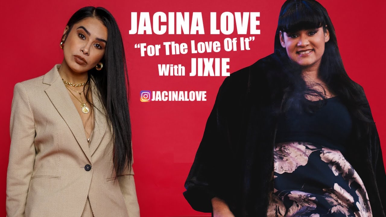 Jixie Interview with Jacina LOVE | For The Love Of It - YouTube