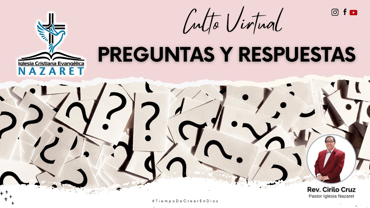 En vivo - Preguntas y respuestas - Rev. Cirilo Cruz - YouTube