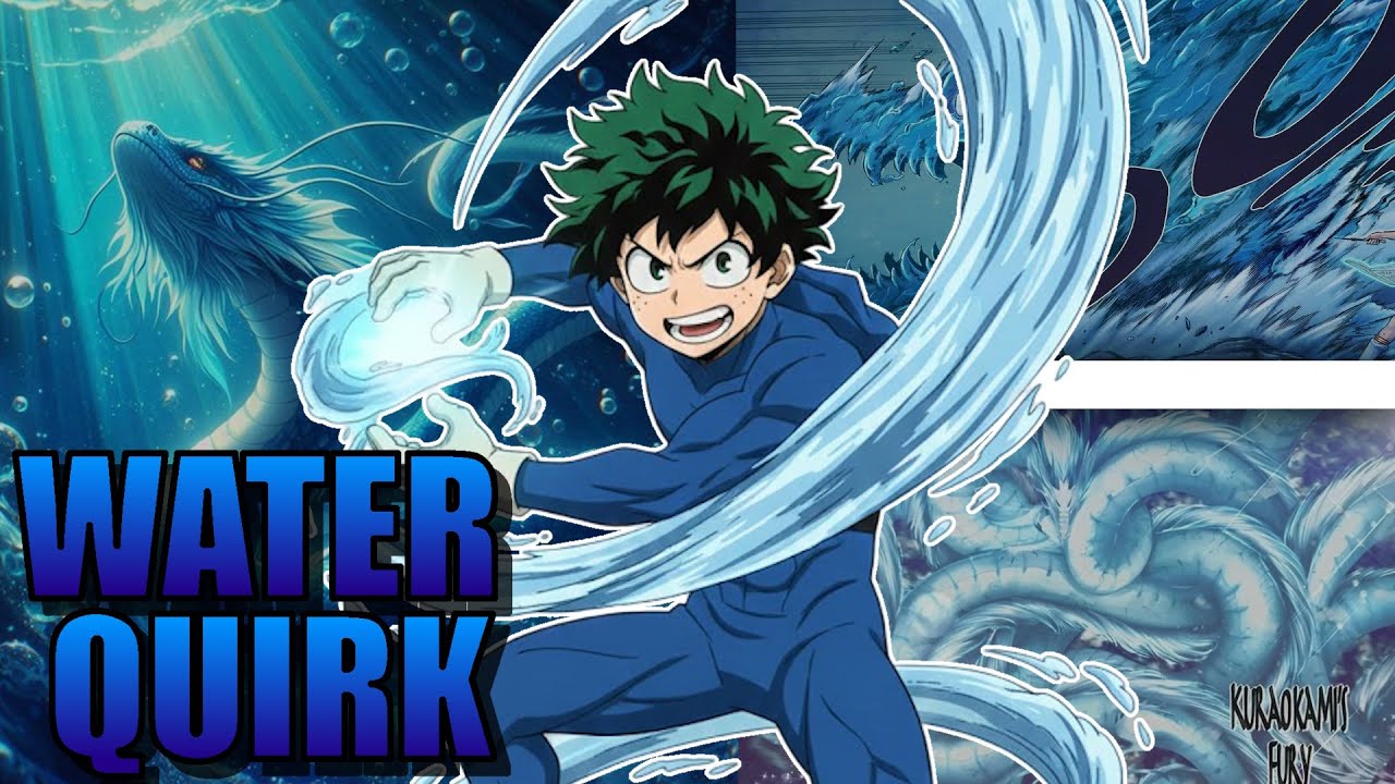 WHAT IF DEKU HAD A WATER QUIRK? - YouTube