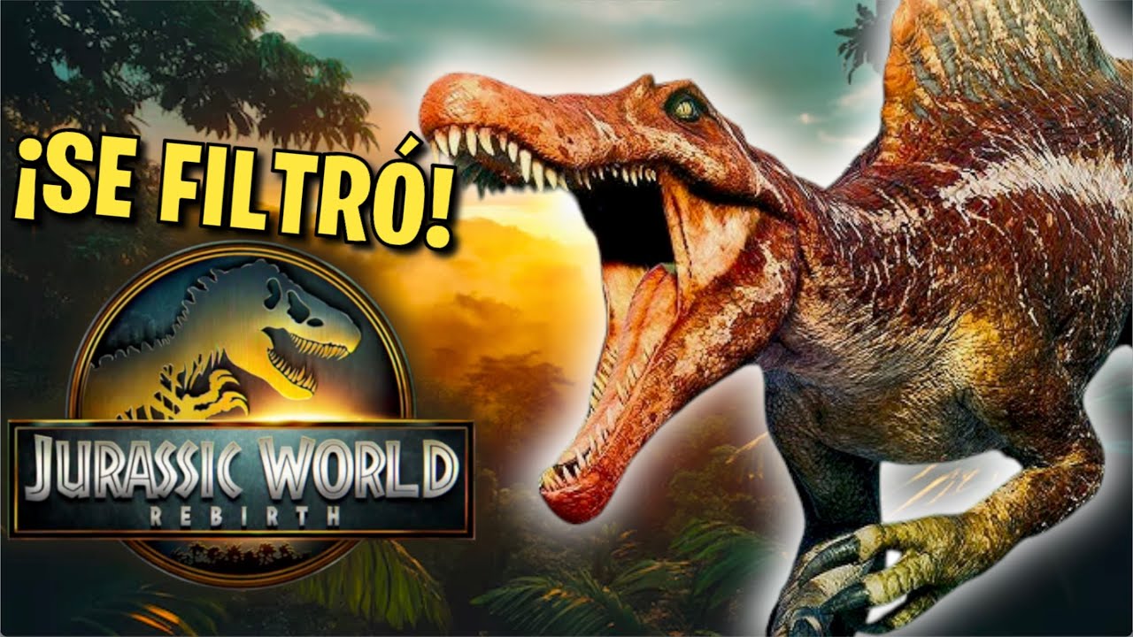 SE FILTRÓ el SPINOSAURUS en JURASSIC WORLD: REBIRTH y MÁS - YouTube