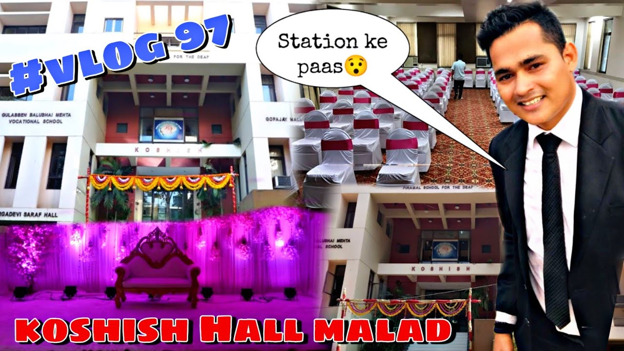 Koshish Banquet Hall Malad East - YouTube