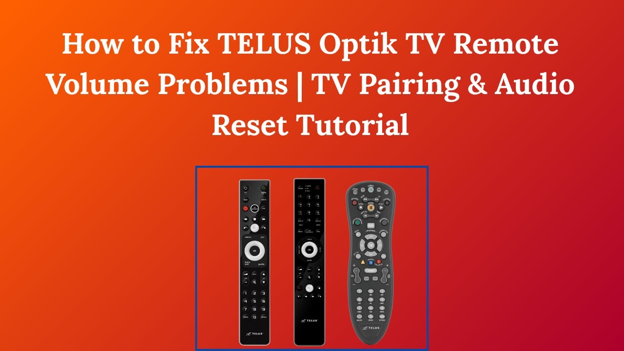 How to Fix TELUS Optik TV Remote Volume Problems TV Pairing & Audio ...