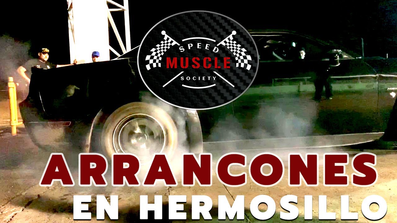 Carreras de Arrancones en Hermosillo | Drag Racings in Hermosillo ...