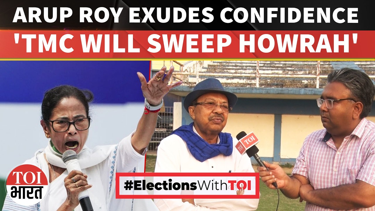 'SIR Backfired, TMC Will Sweep Howrah': WB Cabinet Minister Arup Roy ...