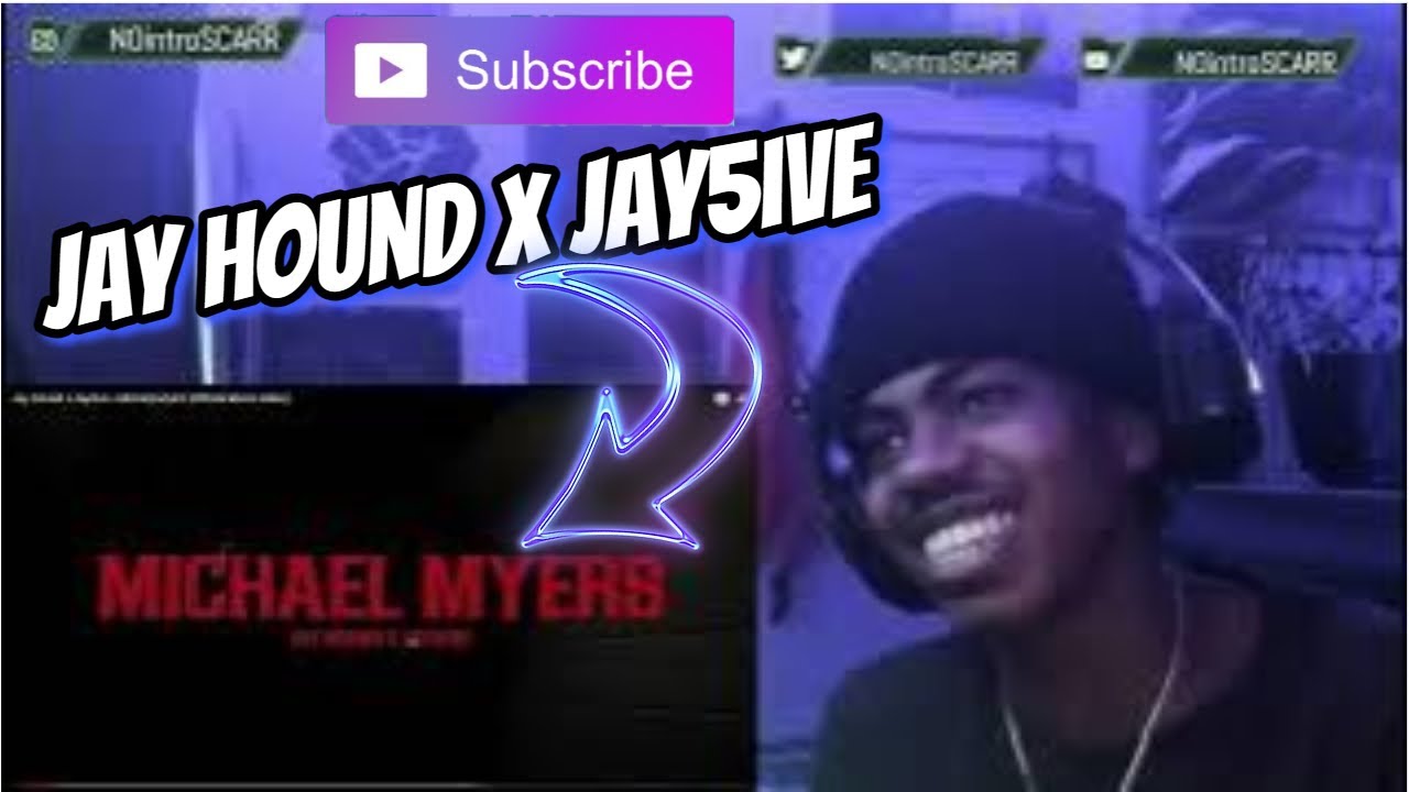 THEY GOING CRAZY!! Jay Hound x Jay5ive - Michael Myers (SCARR REACTION ...