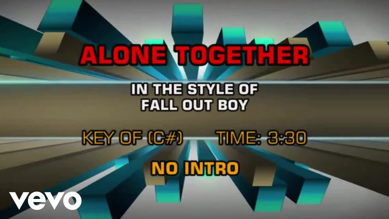 Fall Out Boy - Alone Together (Karaoke) - YouTube