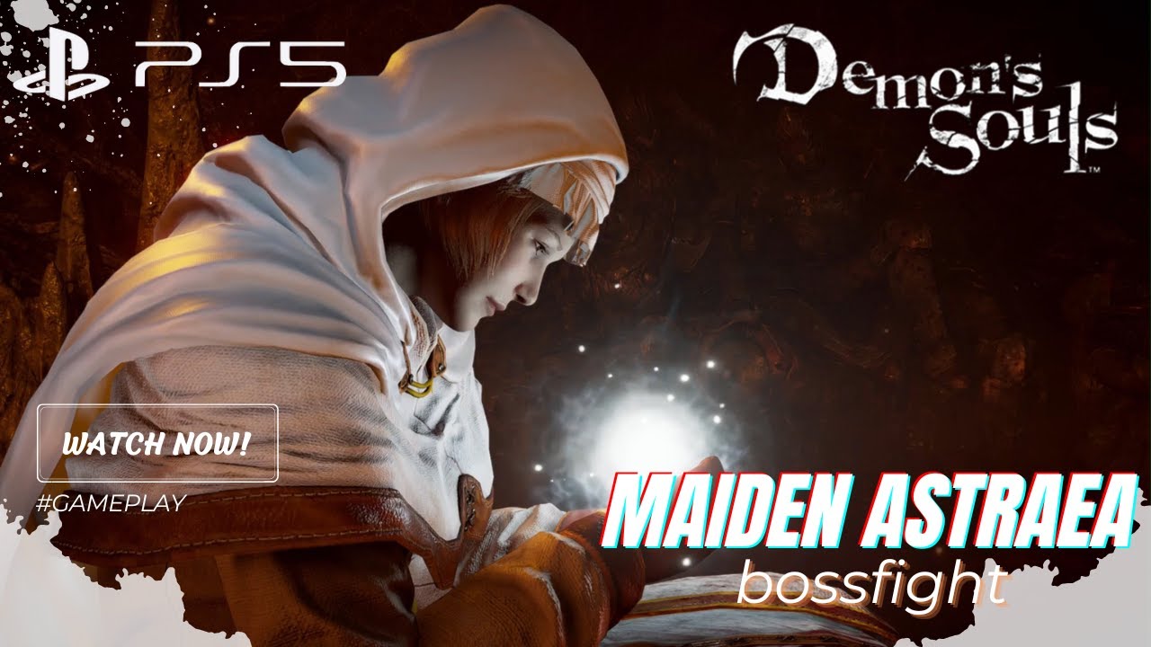 Demon's Souls Remake | Maiden Astraea Bossfight | Easy Cheese | PS5 ...
