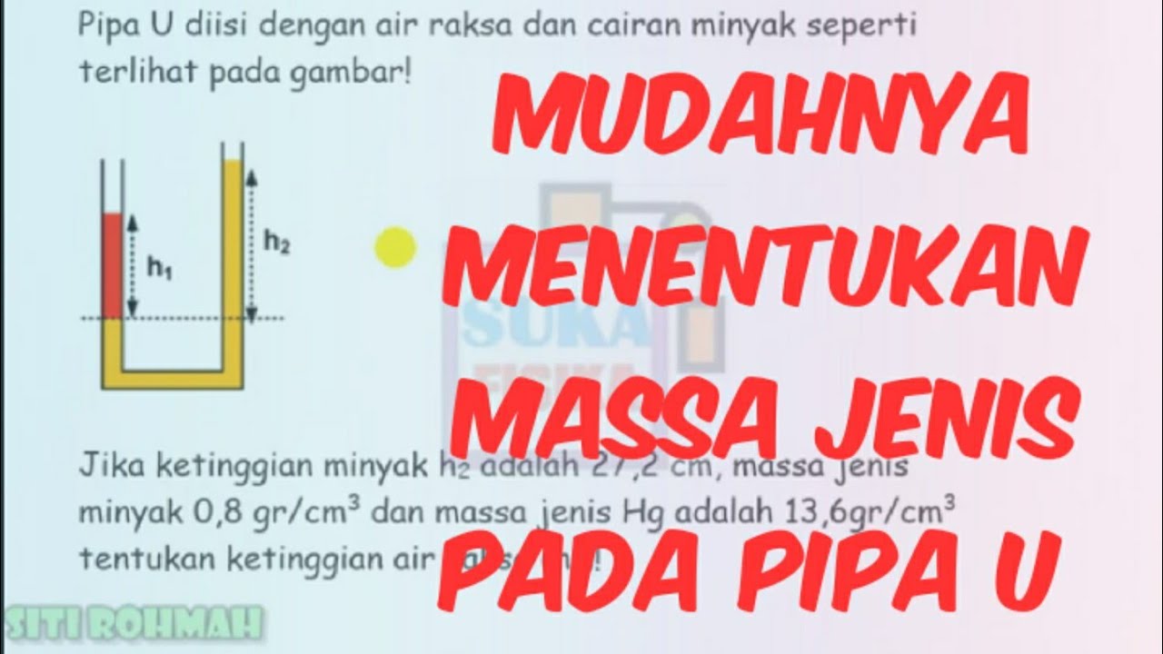 Menentukan Massa Jenis pada Pipa U ( FLUIDA STATIS )- FISIKA - YouTube