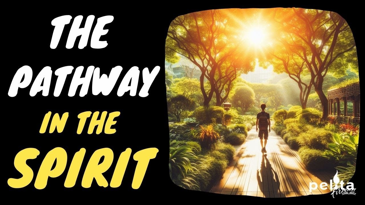 The Pathway in the Spirit - Renungan Malam Kristen 2024 - YouTube