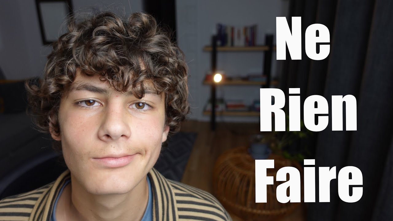 Ne rien faire. - YouTube