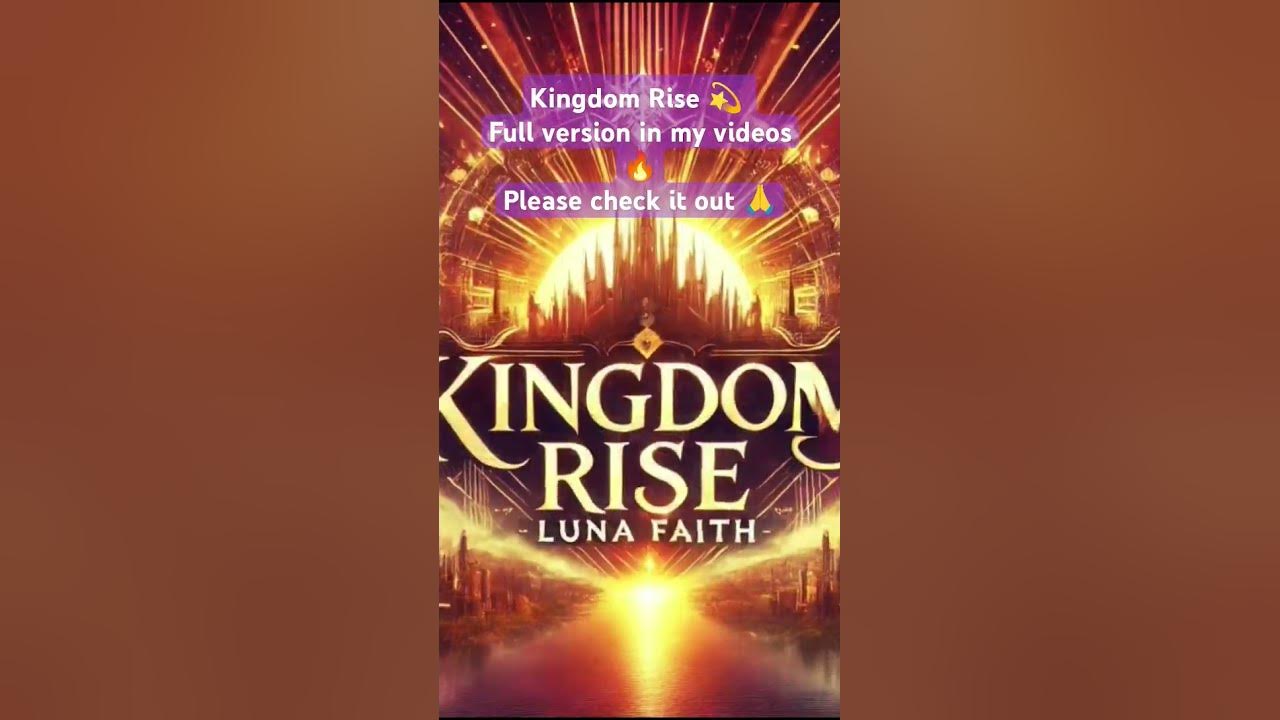 👑 Kingdom Rise – Luna Faith Stand in His Glory! 🙏 #Faith #GodsKingdom #ChristianInspiration ...