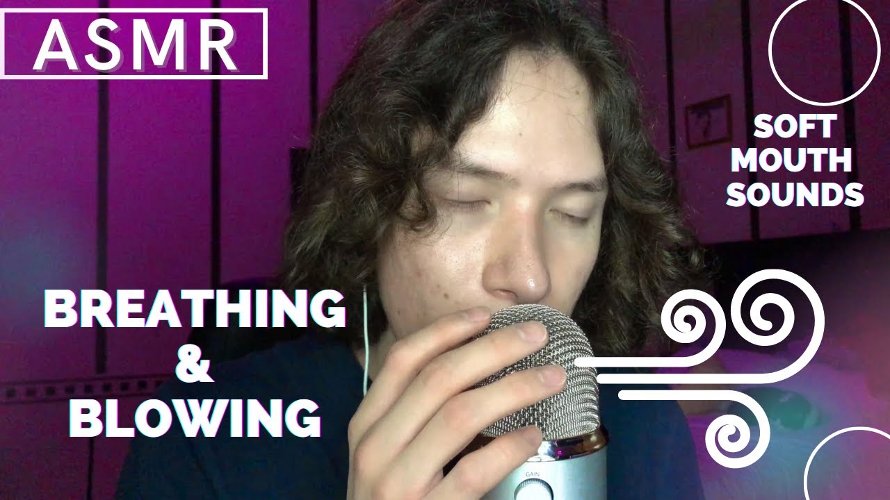 ASMR Soft Mouth Sound, Breathing & Blowing On The Mic | Leon ASMR Boy ...