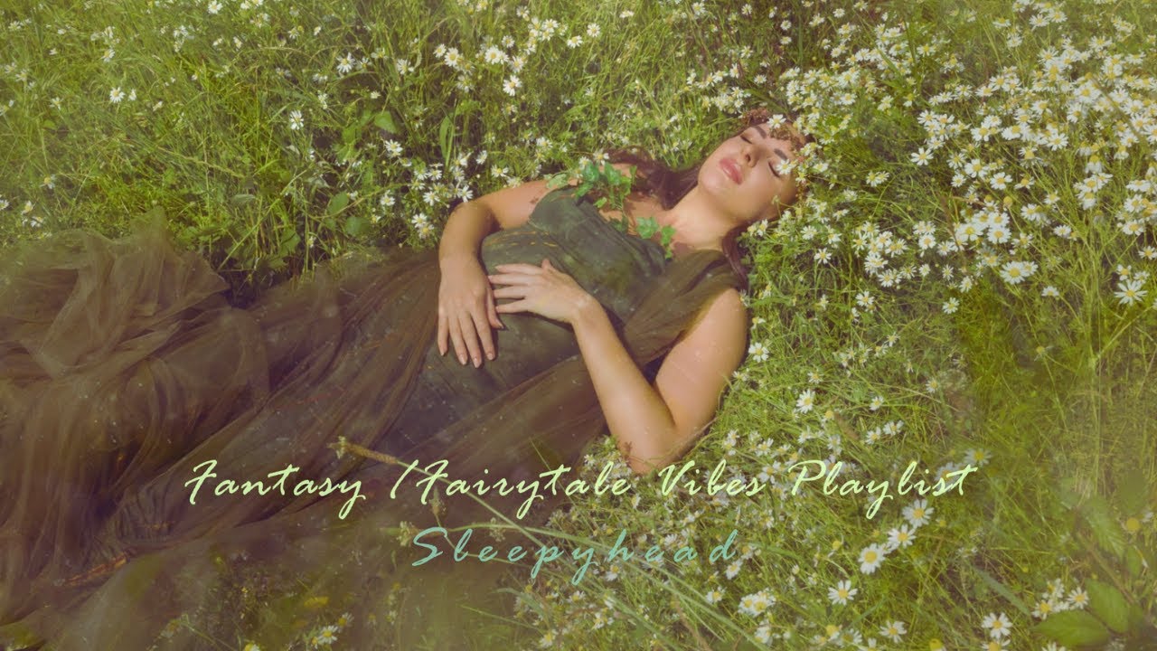 ৹☾* Fantasy / Fairytale Vibes Playlist to Write, Study, Dream and Relax to (No Loop) ☾°• - YouTube