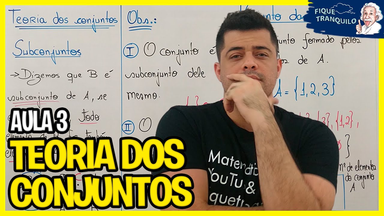 Teoria dos conjuntos (ENEM) - Aula 3: Subconjuntos e conjunto das ...