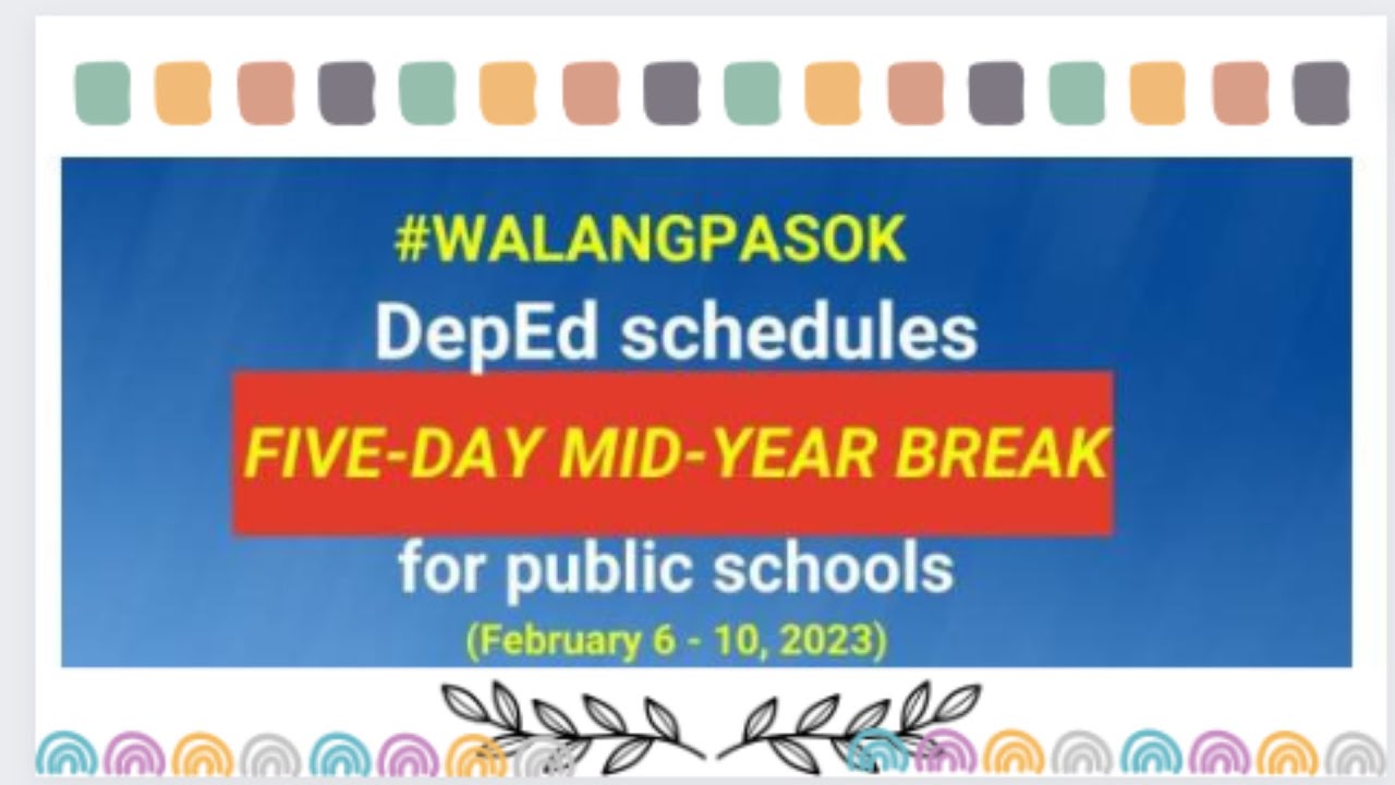 FIVE-DAY MID-YEAR BREAK FOR PUBLIC SCHOOLS /Montillana TV - YouTube