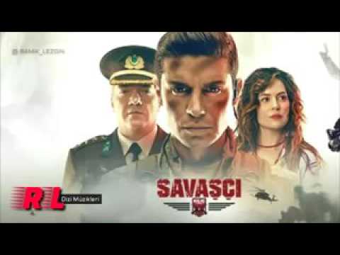 Savaşçı   Jenerik Müziği   RL Dizi Müzikleri