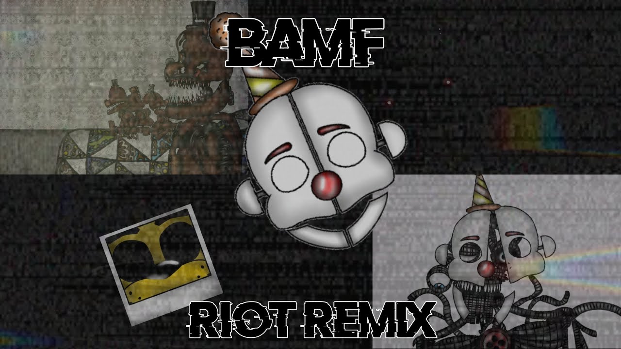[Dc2/Fnaf] BamF (RIOT REMIX) - YouTube