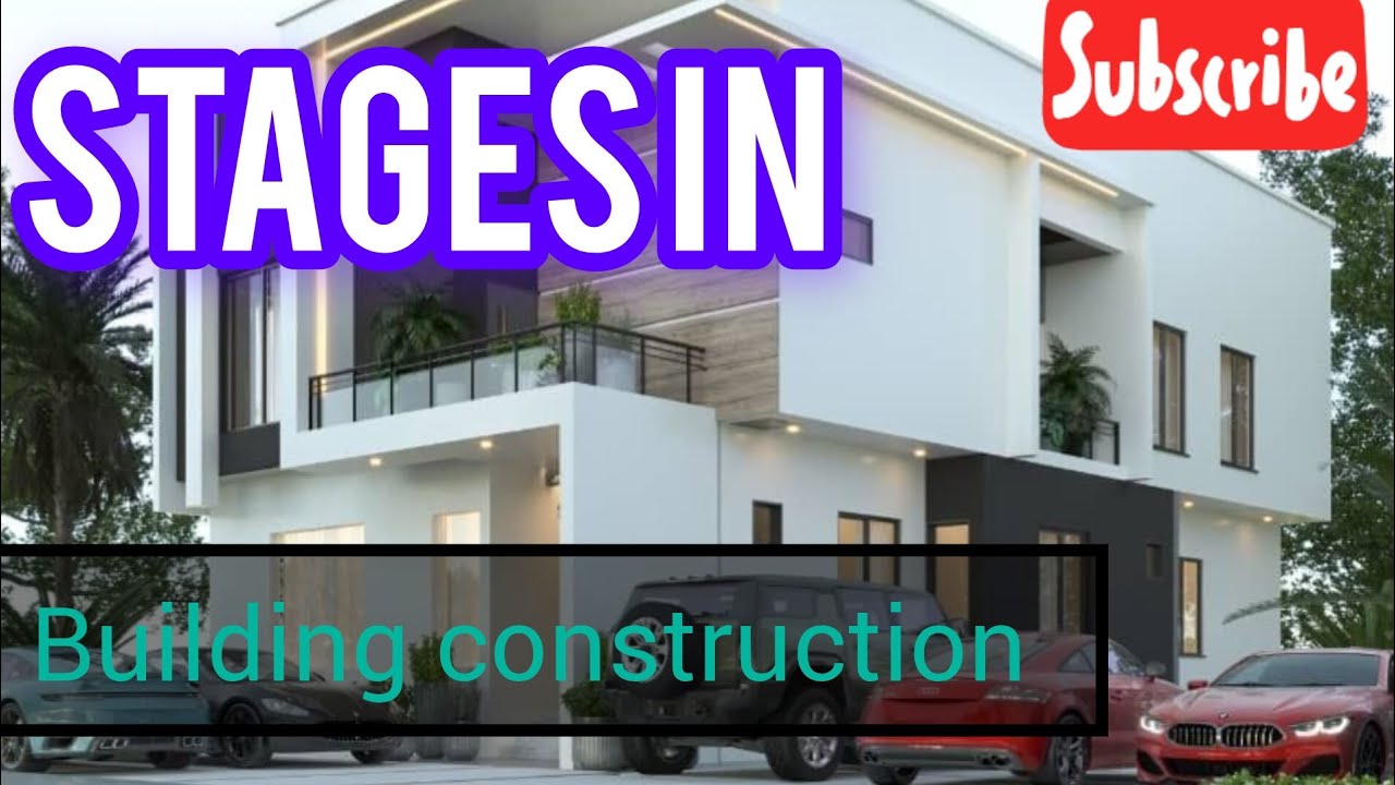 WATCH TO KNOW THE STAGES IN BUILDING CONSTRUCTION - YouTube