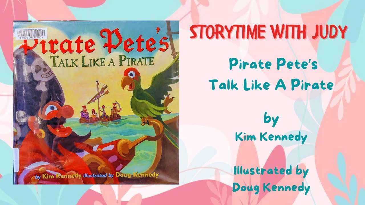 READ ALOUD Children's Book - Pirate Pete's Talk Like A Pirate - YouTube