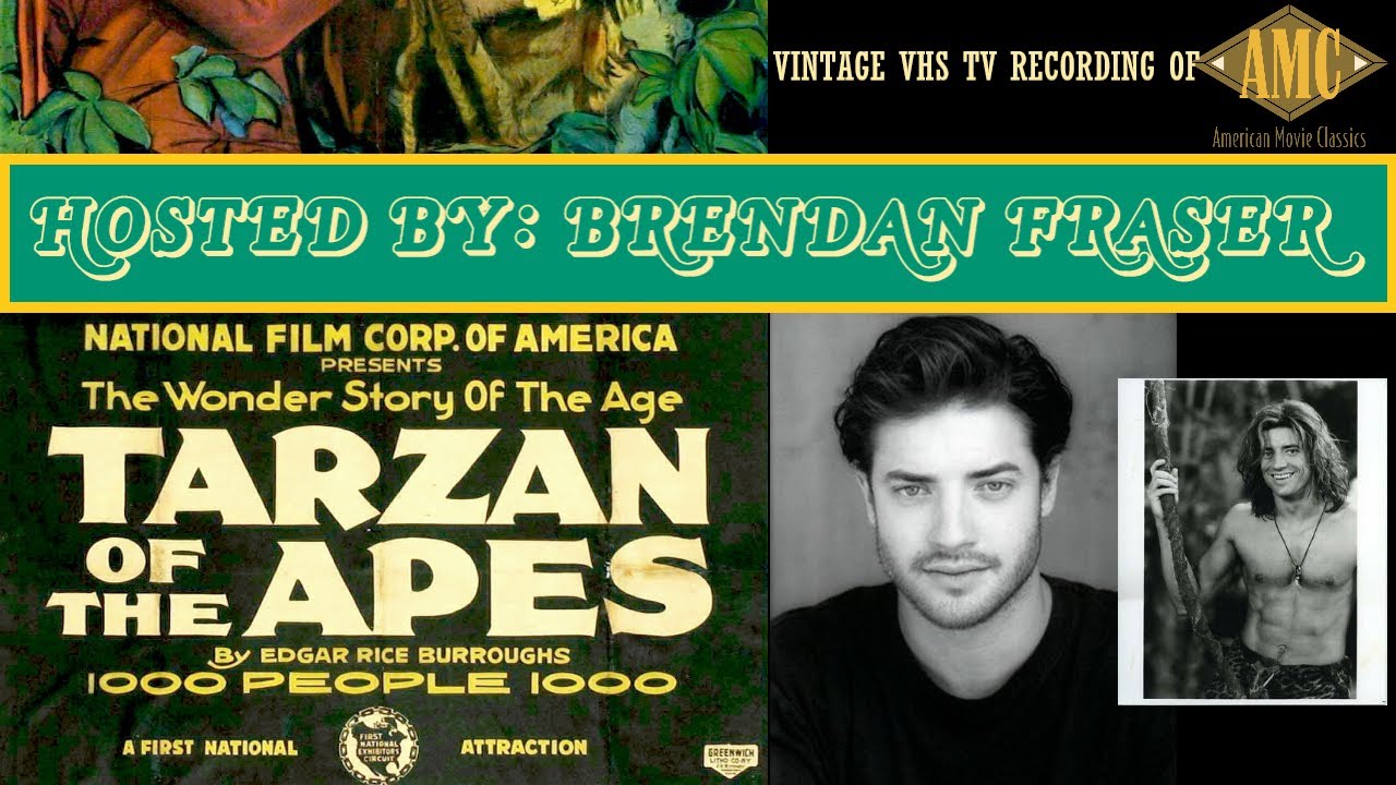 AMC presents: Tarzan of the Apes [1918] (hosted by Brendan Fraser ...