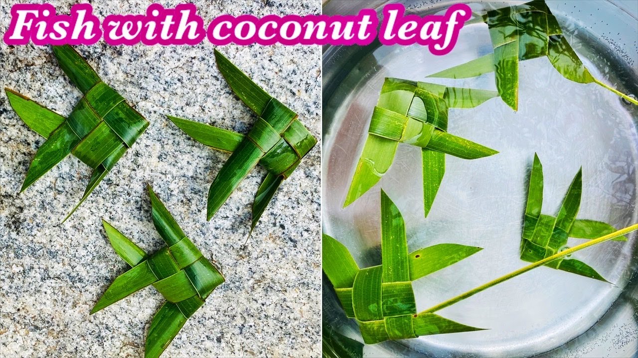 How to Make Easy and Simple Fish from Coconut Leaves|DIY Fish Toy ...
