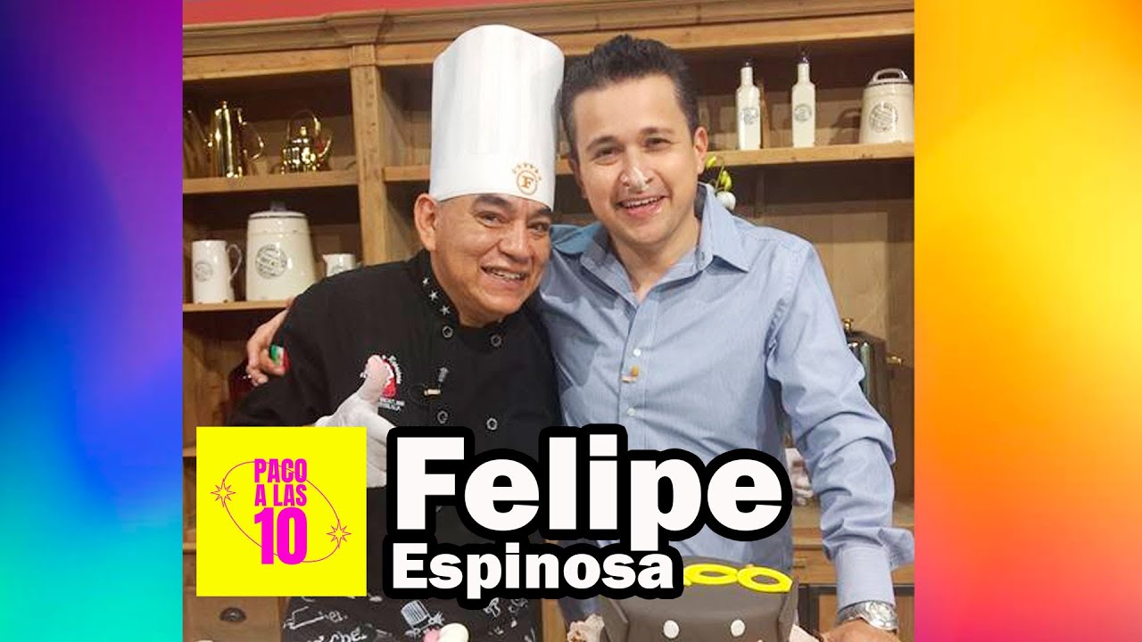 Felipe Espinosa - Paco a las 10 - YouTube